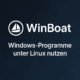 WinBoat – Windows-Programme nahtlos unter Linux nutzen - Ivan Ivanov